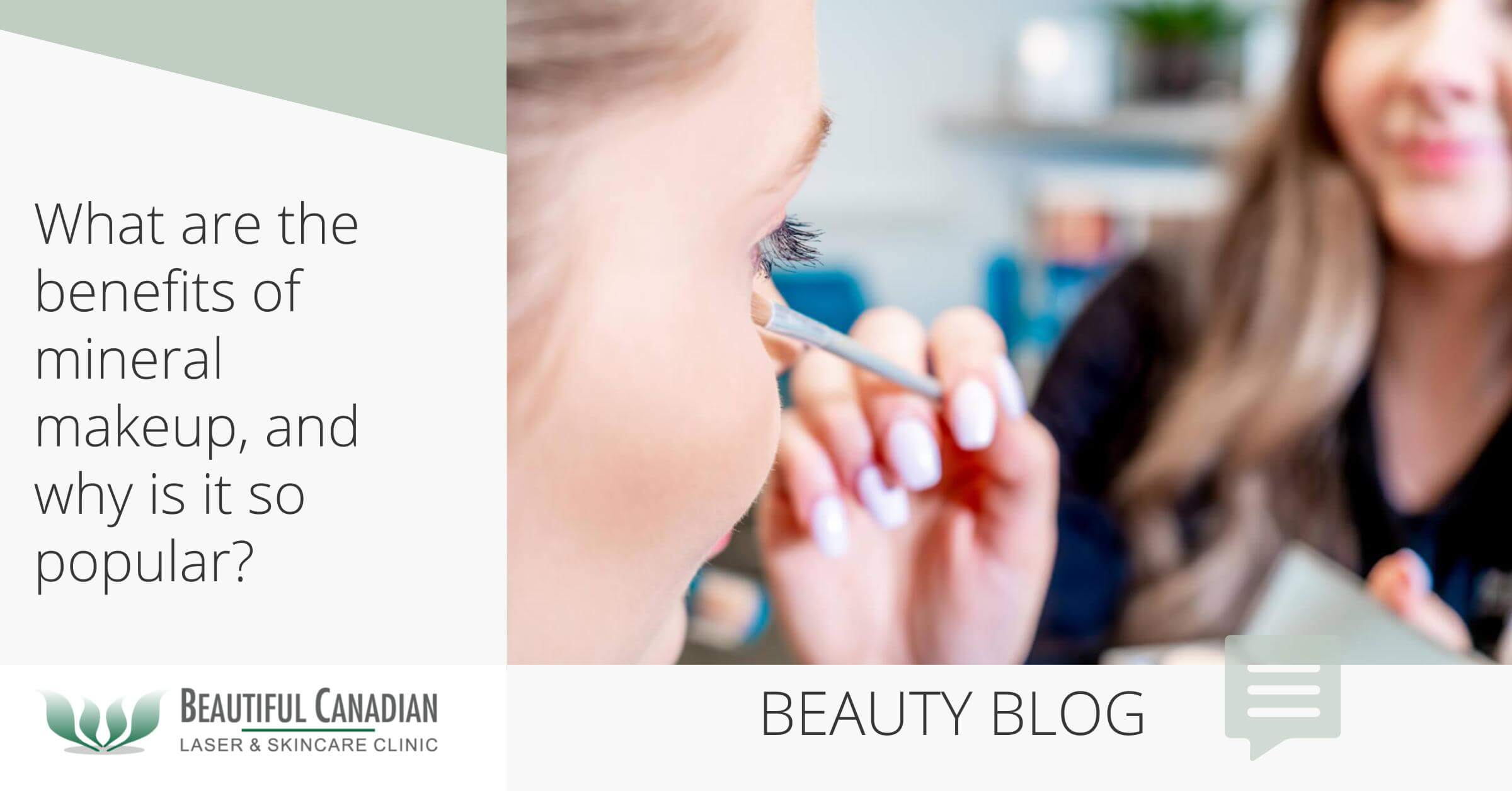 What Are The Benefits of Mineral Makeup? Why Is It So Popular?